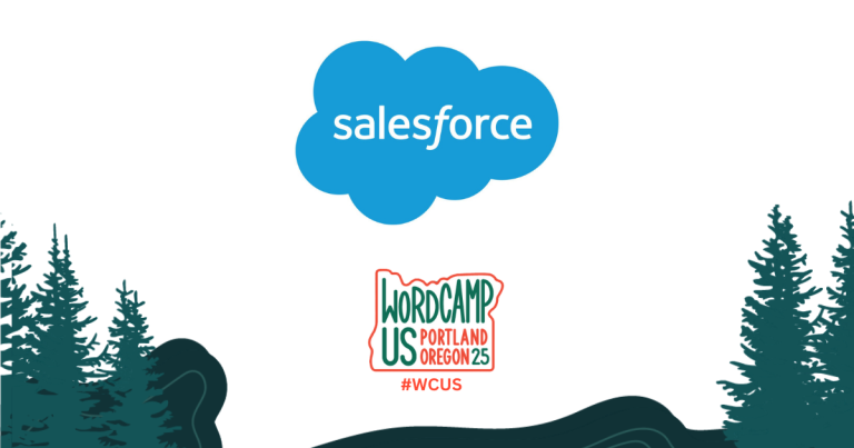 Thank You, Salesforce — Championing WordCamp US 2025 and the Open Web ...