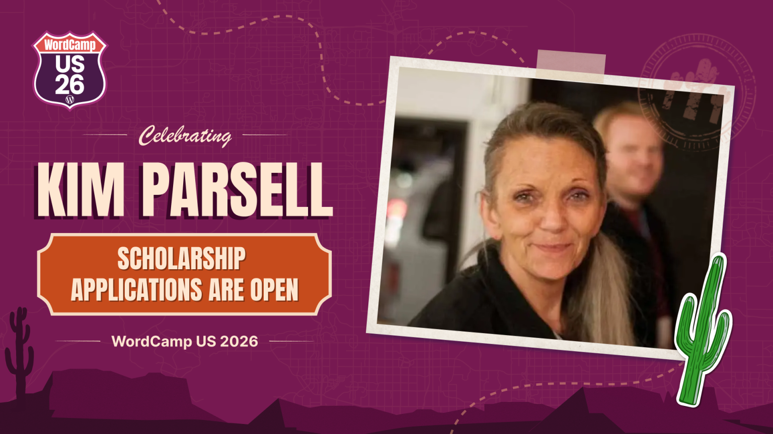 Celebrating Kim Parsell: WordCamp US 2026 Scholarship Applications Are ...